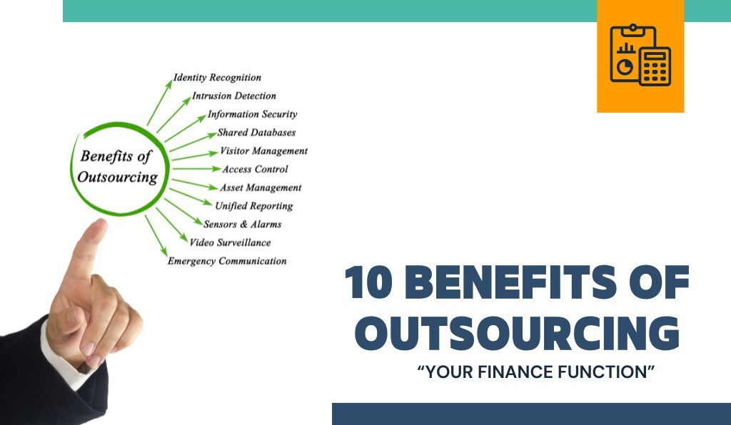 Benefits Of Outsourcing Your Finance Function - Reflex Accounting